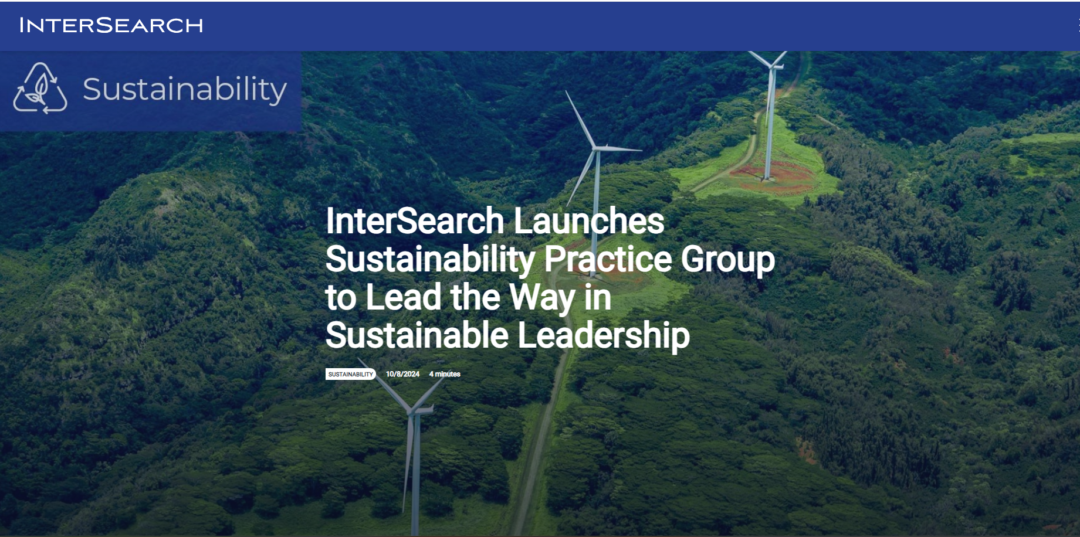 InterSearch Launches Sustainability Practice Group to Lead the Way in ...